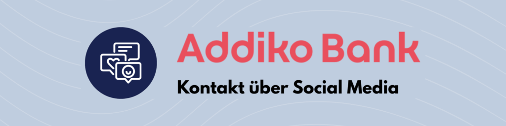 Addiko Bank – Kundenservice, Hotline & Anschrift auf einen Blick