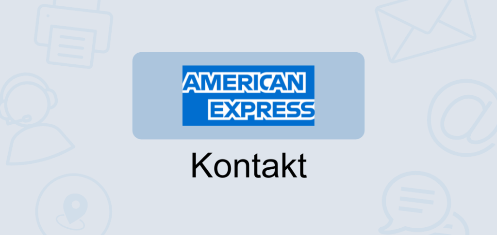 American Express Kontakt – Chat, Hotline & Anschrift auf einen Blick