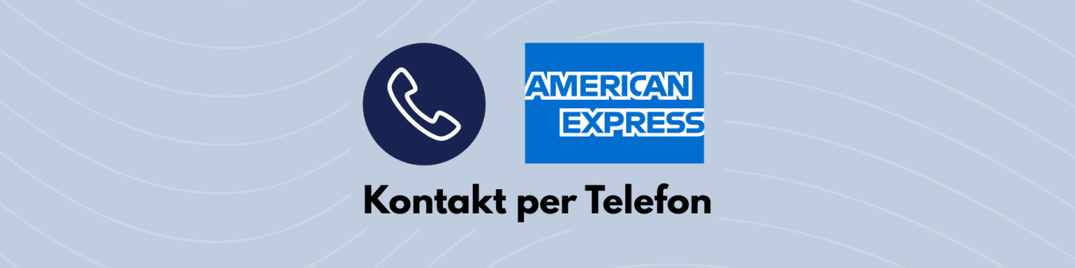 American Express Kontakt – Chat, Hotline & Anschrift auf einen Blick
