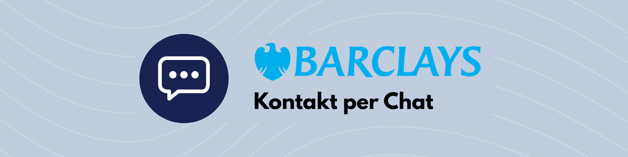 Barclays Kontakt – Chat, Hotline & Anschrift auf einen Blick