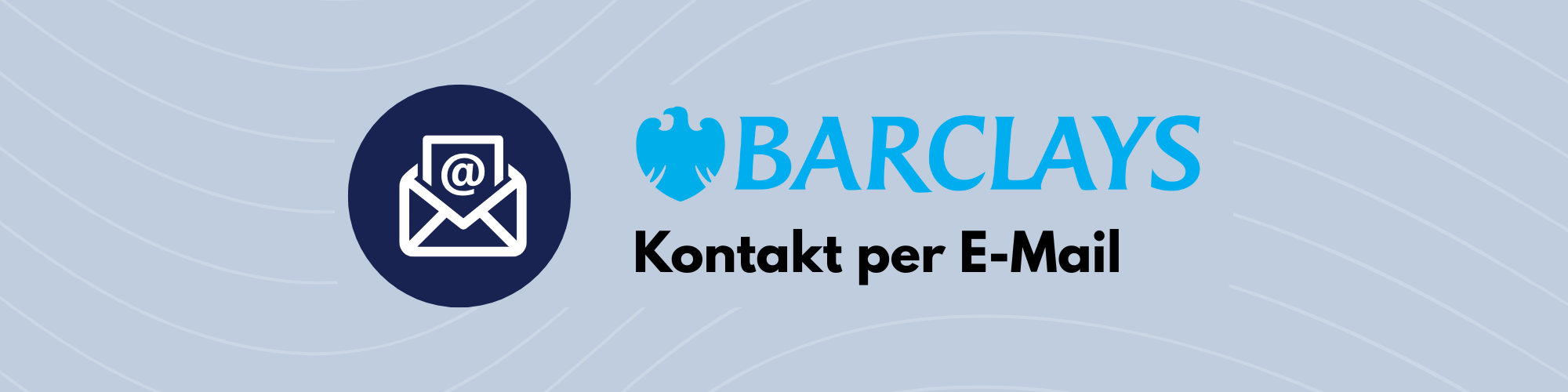 Barclays Kontakt – Chat, Hotline & Anschrift auf einen Blick